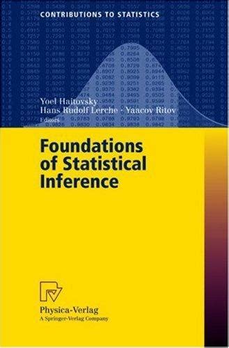 Foundations Of Statistical Inference By Yoel Haitovsky Open Library