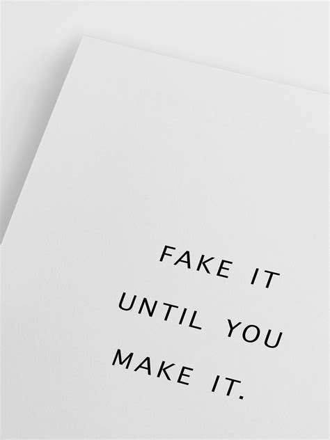 fake it until you make it poster inspirational quotes typography