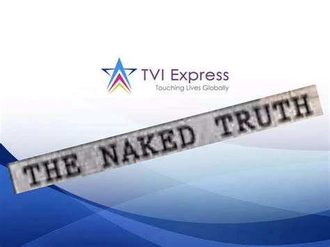 Naked Truth Ppt