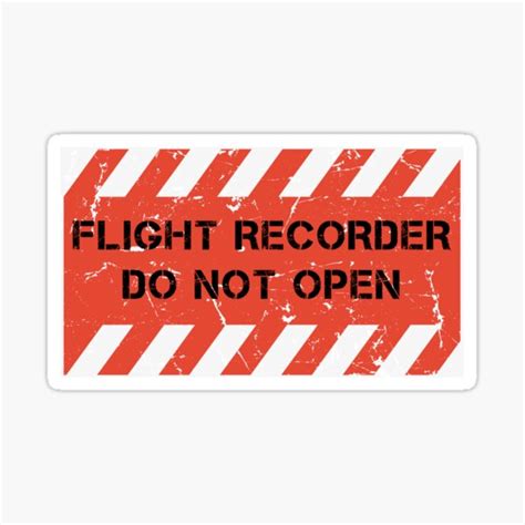 flight recorder do not open flight data recorder sticker for sale by