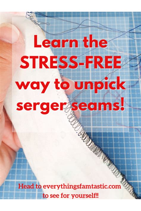 How To Easily Unpick Serger Stitching Sewing Tutorial Everythings Famtastic