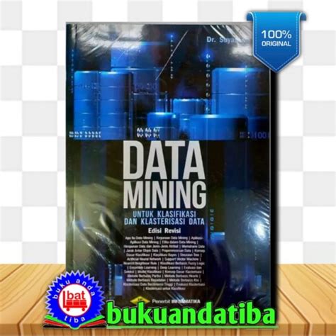 Jual DATA MINING Untuk Klasifikasi Dan Klasterisasi Data Dr Suyanto