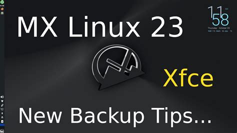 Mx Linux 23 Xfce New Backup Tips Youtube