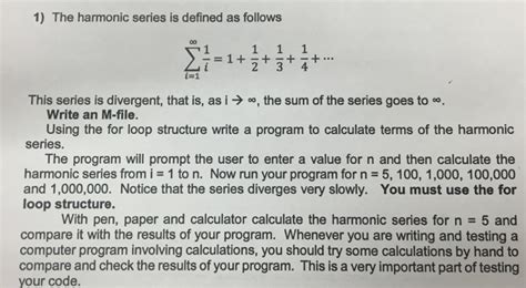 Solved The Harmonic Series Is Defined As Follows This Chegg