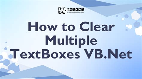 How To Clear Multiple Textboxes Vbnet Complete Guide