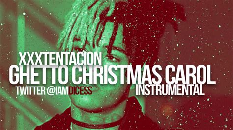 Xxxtentacion A Ghetto Carol