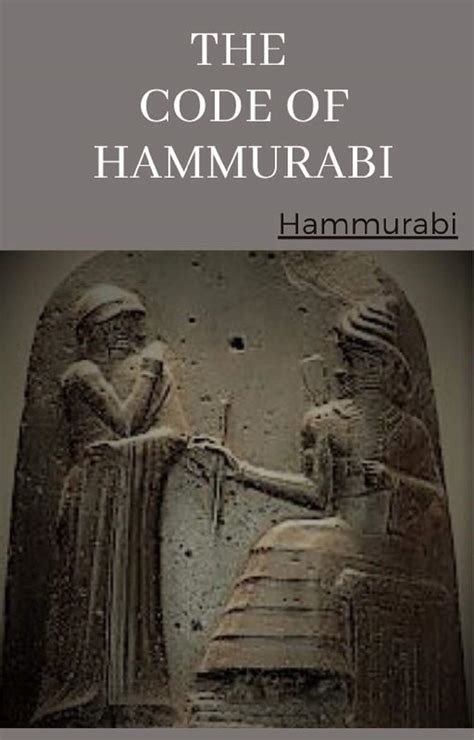 The Code Of Hammurabi Illustrated By Hammurabi Goodreads