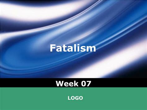 Ppt Fatalism Powerpoint Presentation Free Download Id 1704516