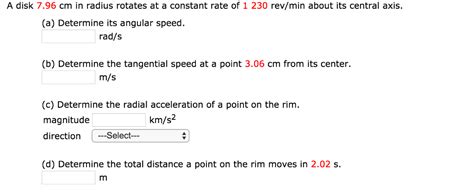 Solved A Disk 796 Cm In Radius Rotates At A Constant Rate