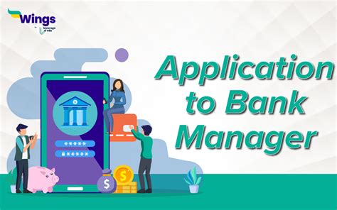 Application To Bank Manager Format Samples Tips Guidelines Leverage Edu