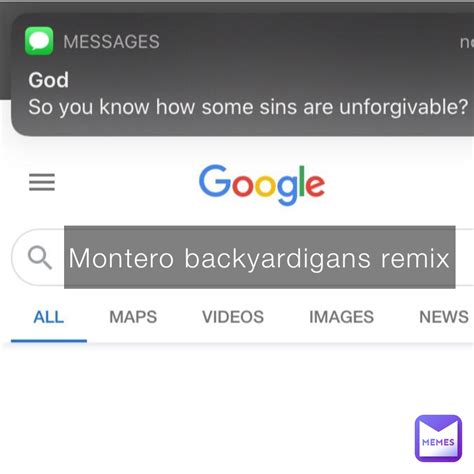 Montero Backyardigans Remix Galaxyqueen111111 Memes