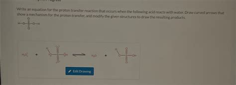Solved Write An Equation For The Proton Transfer Reaction
