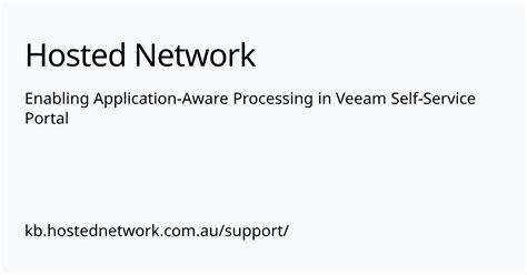 Enabling Application Aware Processing In Veeam Self Service Portal