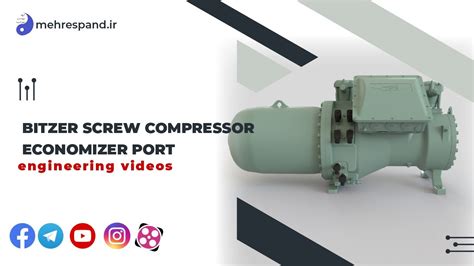 Bitzer Screw Compressor Economizer Port Youtube