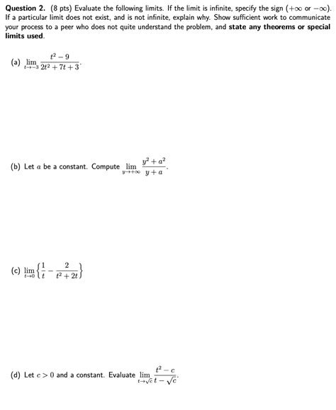 Solved Question Pts Evaluate The Following Limits Chegg