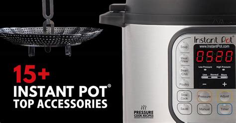 15 Best Instant Pot Accessories Youll Need Recommended By Amy Jacky