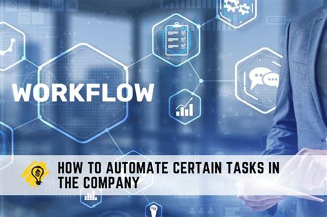 How To Use Automation For Certain Tasks In The Company