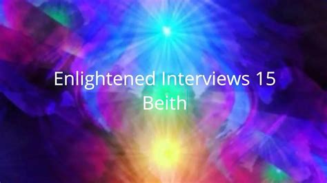 Enlightened Interviews 15 Beith