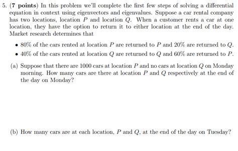 5 7 Points In This Problem Well Complete The First Few Steps Of So