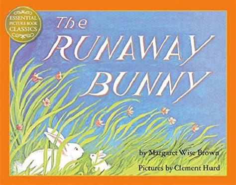 The Runaway Bunny Margaret Wise Brown