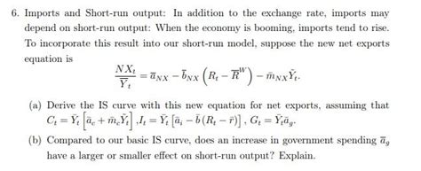 Solved 6 Imports And Short Run Output In Addition To The Chegg