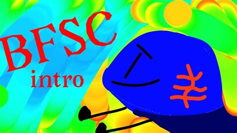 Bfsc Intro Original Youtube