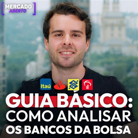 GUIA BÁSICO DE COMO ANALISAR UM BANCO TUDO o que você PRECISA SABER antes de investir em BANCOS