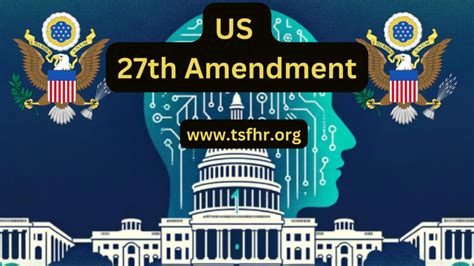 What Is The 27th Amendment In Simple Terms Understanding Congressional