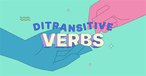All About Distransitive Verbs With Examples Grammarly