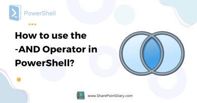 PowerShell Operators - SharePoint Diary