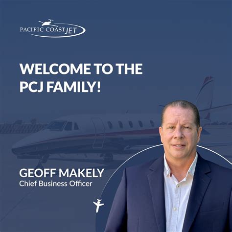 We Are Excited To Announce That Geoff Makely Has Joined The Pcj Team As Our New Chief Business