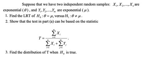 Solved Suppose That We Have Two Independent Random Samples