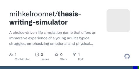 Github Mihkelroometthesis Writing Simulator A Choice Driven Life