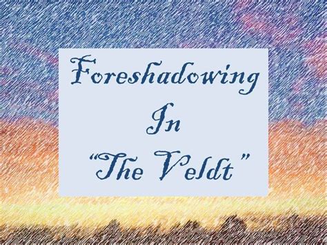 Foreshadowing In The Veldt By Ray Bradbury Ela Writing Teacher Checklist Education Lesson