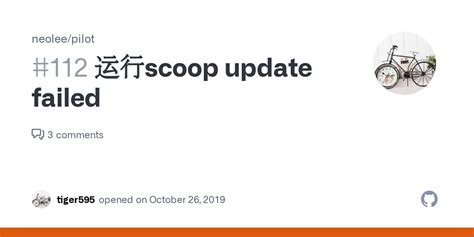 Scoop Update Failed Issue Neolee Pilot Github