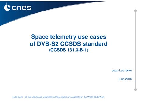 Pdf Space Telemetry Use Cases Of Dvb S Ccsds Standard Ccsds B