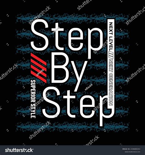 Step By Step Quotes Motivated Typography Stock Vector Royalty Free
