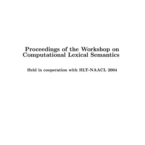 Proceedings Of The Computational Lexical Semantics Workshop At Hlt