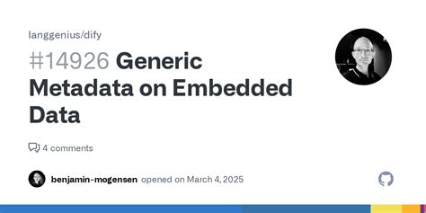 Generic Metadata On Embedded Data · Issue 14926 · Langgeniusdify · Github