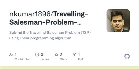 Github Nkumar1896travelling Salesman Problem Using Linear