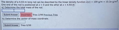 The Density Of A 4 93−m Long Rod Can Be Described By