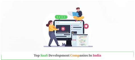 Choosing The Best SaaS Development Companies In India