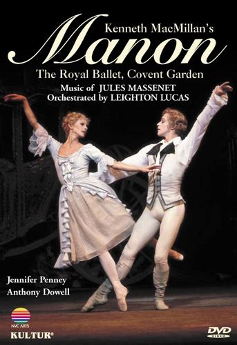 Manon The Royal Ballet The Royal Opera House — Kenneth Macmillan