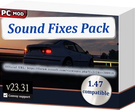 ATS Sound Fixes Pack V23 31 1 47 Atsmod Net