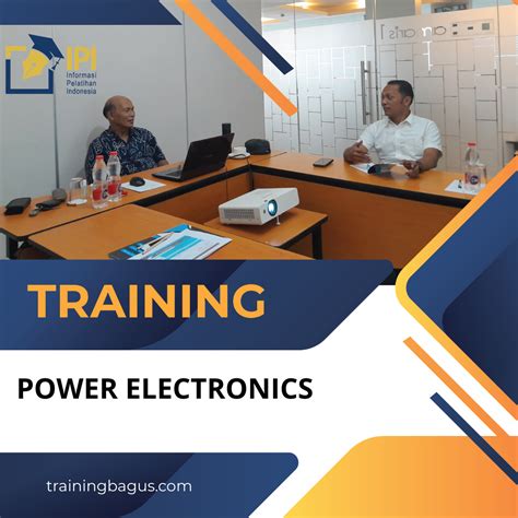 TRAINING POWER ELECTRONICS Training Bagus