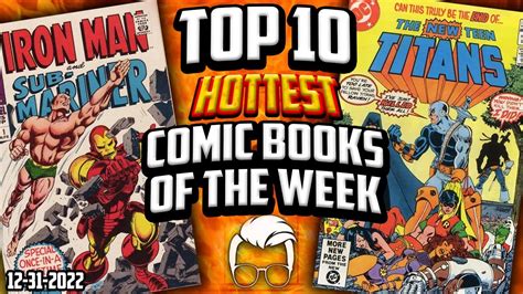 X10 Hottest Trending Comic Books Of The Last Week Of 2022 Top 10 Hot