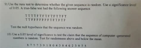 Solved 9 Use The Runs Test To Determine Whether The Given