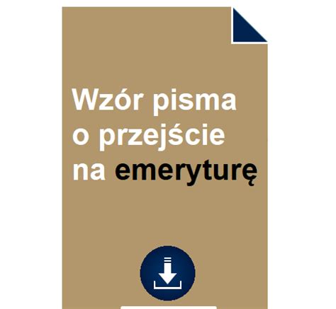 Wzór pisma o przejście na emeryturę POBIERZ