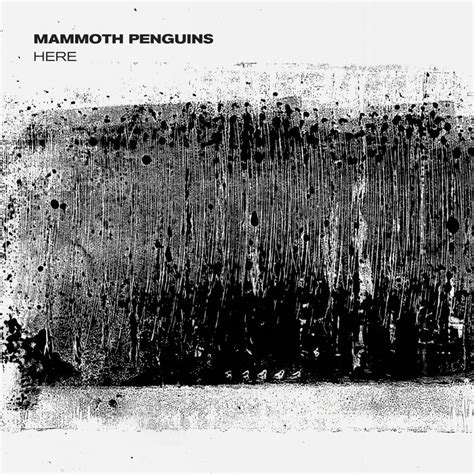 Here Mammoth Penguins Fika Recordings