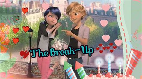 💘the Break Up 💞💞 A Miraculous Ladybug One Shot Texting Story